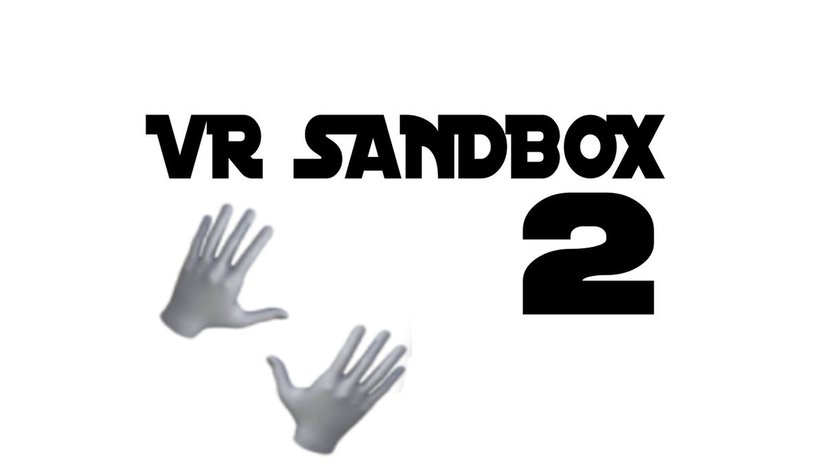 VR Sandbox 2 | Meta Quest Game