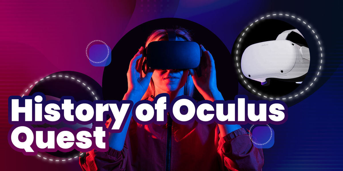 History of Oculus Quest | Alt Lab VR
